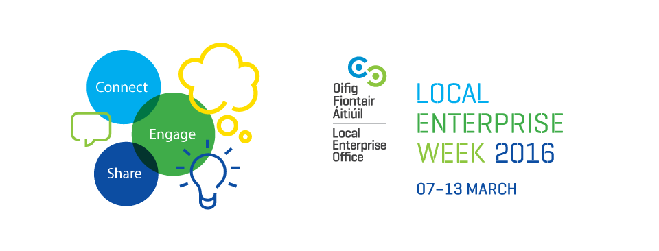 Local Enterprise Week 2016 - Local Enterprise Office - Cavan